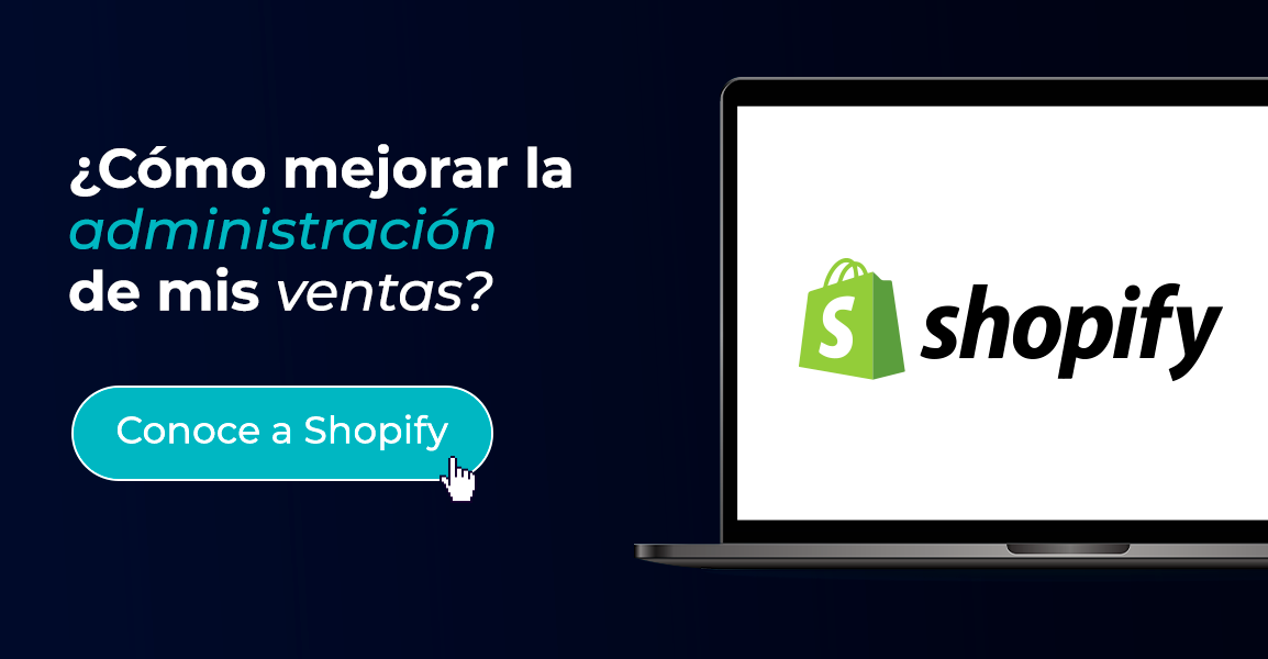 ¿Cómo mejorar la administración de mis ventas? Conoce a Shopify ...
